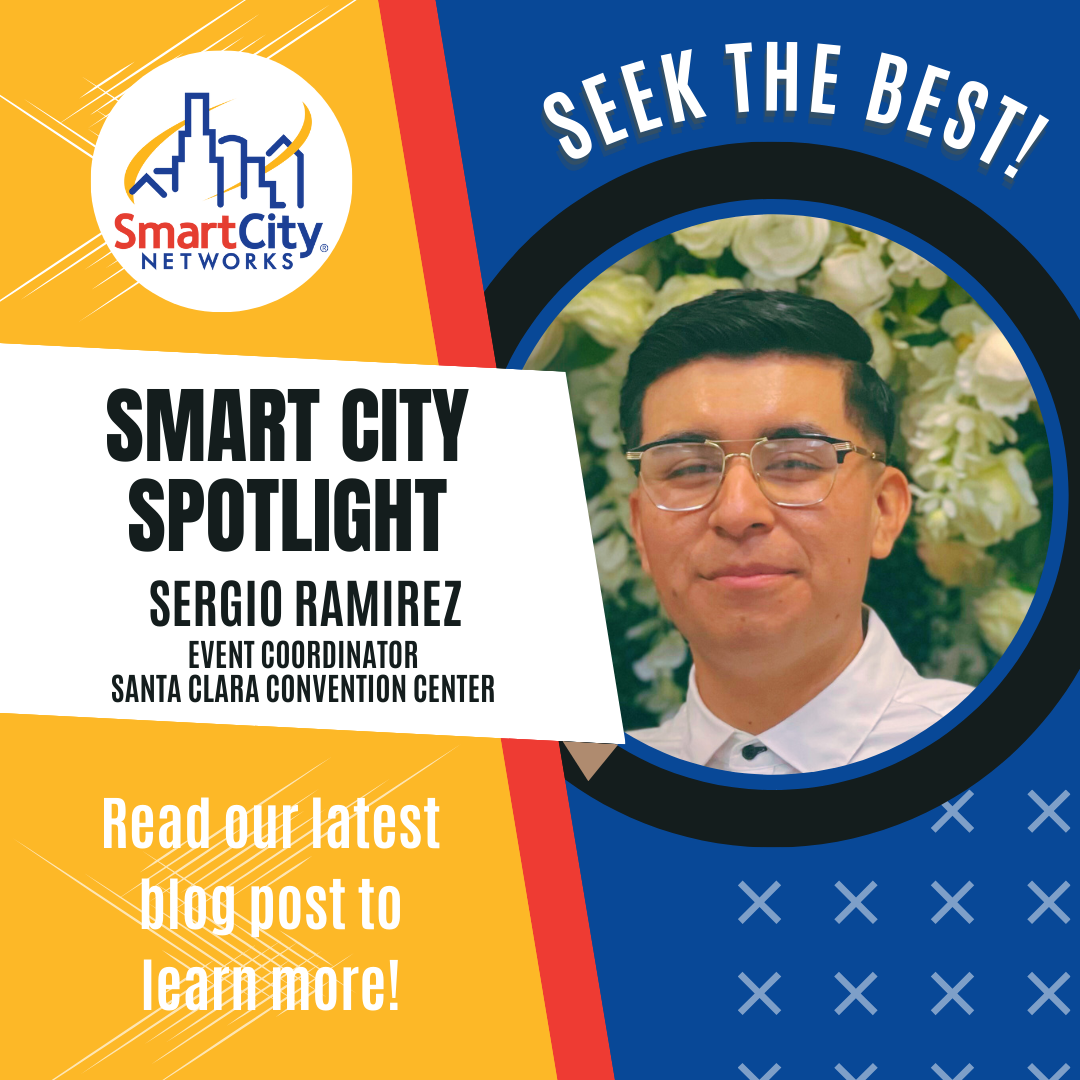 Smart City Spotlight: Sergio Ramirez - Event Coordinator - Smart City
